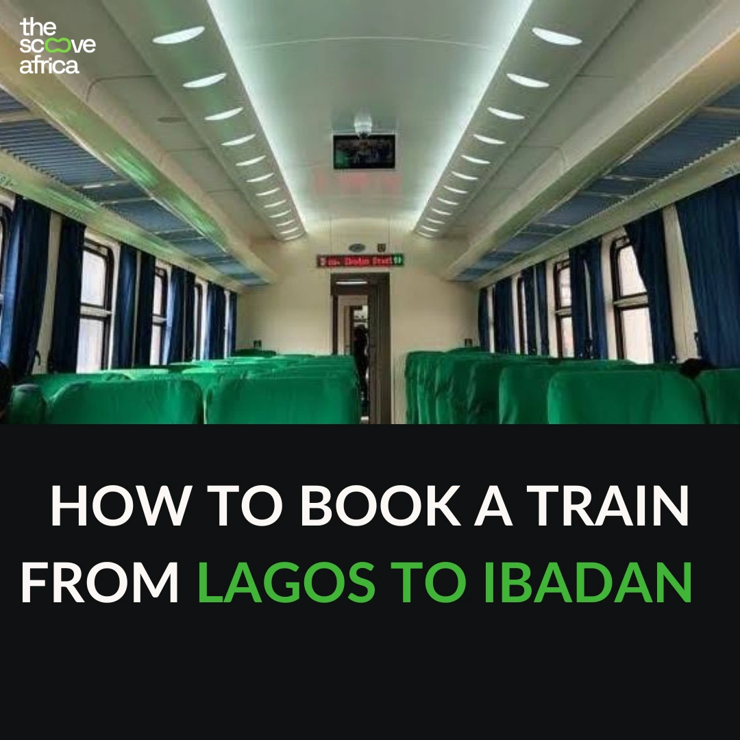 How To Book a Train From Lagos To Ibadan: Top Tips - The Scoove Africa