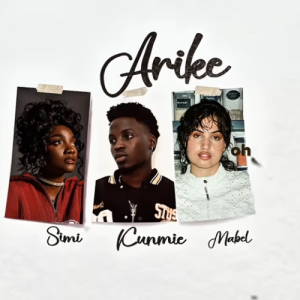 Arike Remix Lyrics: Kunmie ft Simi & Mabel - The Scoove Africa
